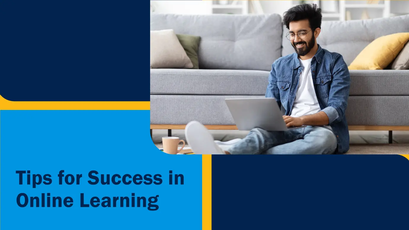 Tips for Success in Online Learning | SNHU India - SNHU